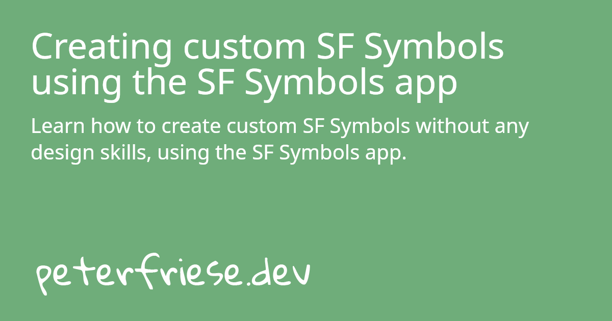 Creating Custom Sf Symbols Using The Sf Symbols App