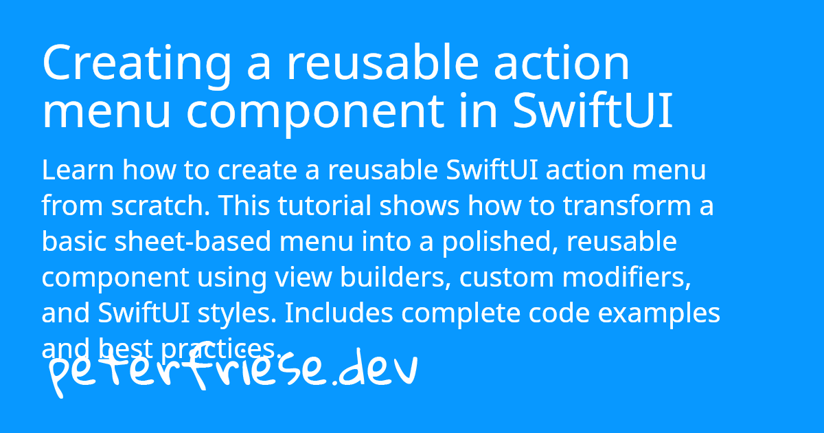 Creating a reusable action menu component in SwiftUI
